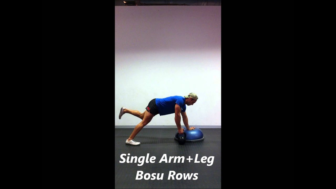 SA SL rows on Bosu 6) - YouTube