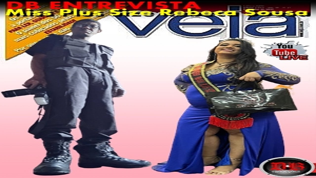 Rebeca Sousa Miss Plus Size cantora modelo atriz no DB entrevista. - YouTube