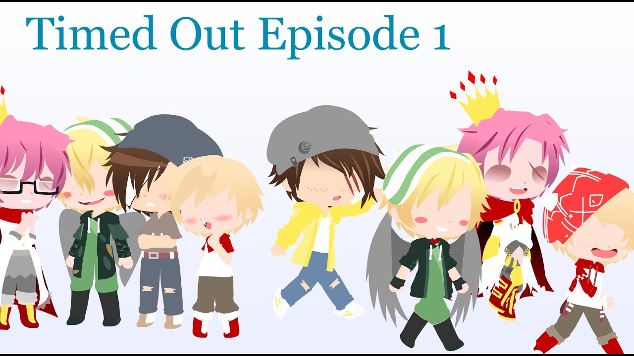 Timed Out || Episode 1 || MCYT || Gacha Club - YouTube