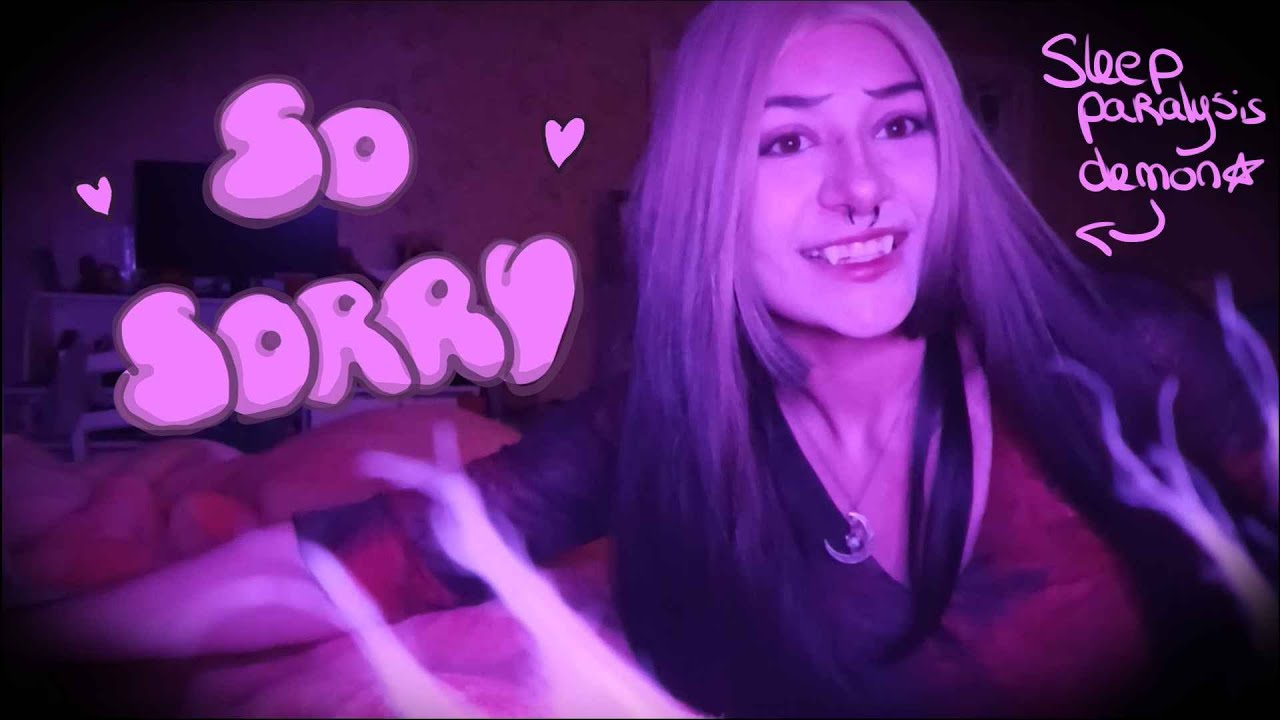ASMR - Sleep paralysis demon apologizes & tries to put you back to ...
