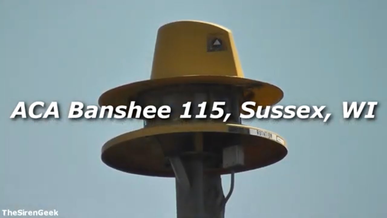 ACA Banshee 115, Sussex (Waukesha Co.), WI - Alert - Weekly Siren Test ...