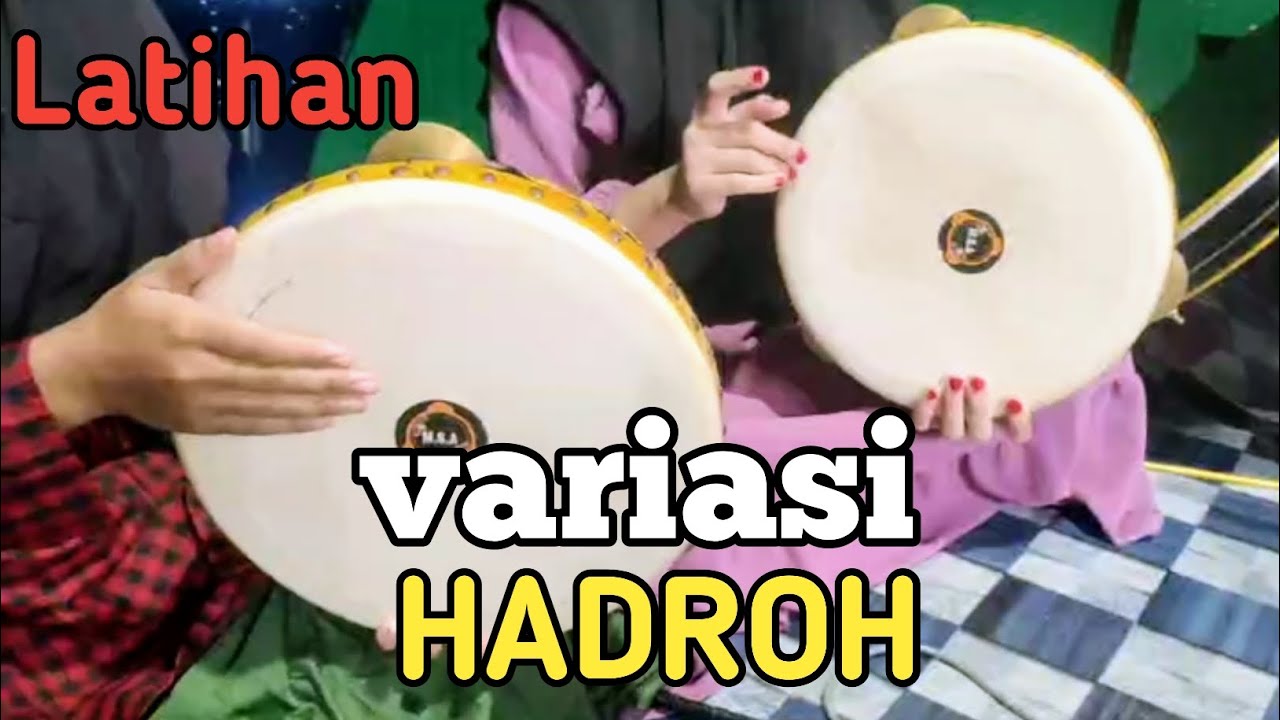 Belajar Variasi Hadroh #hadroh #variasihadroh #latihanhadroh - YouTube