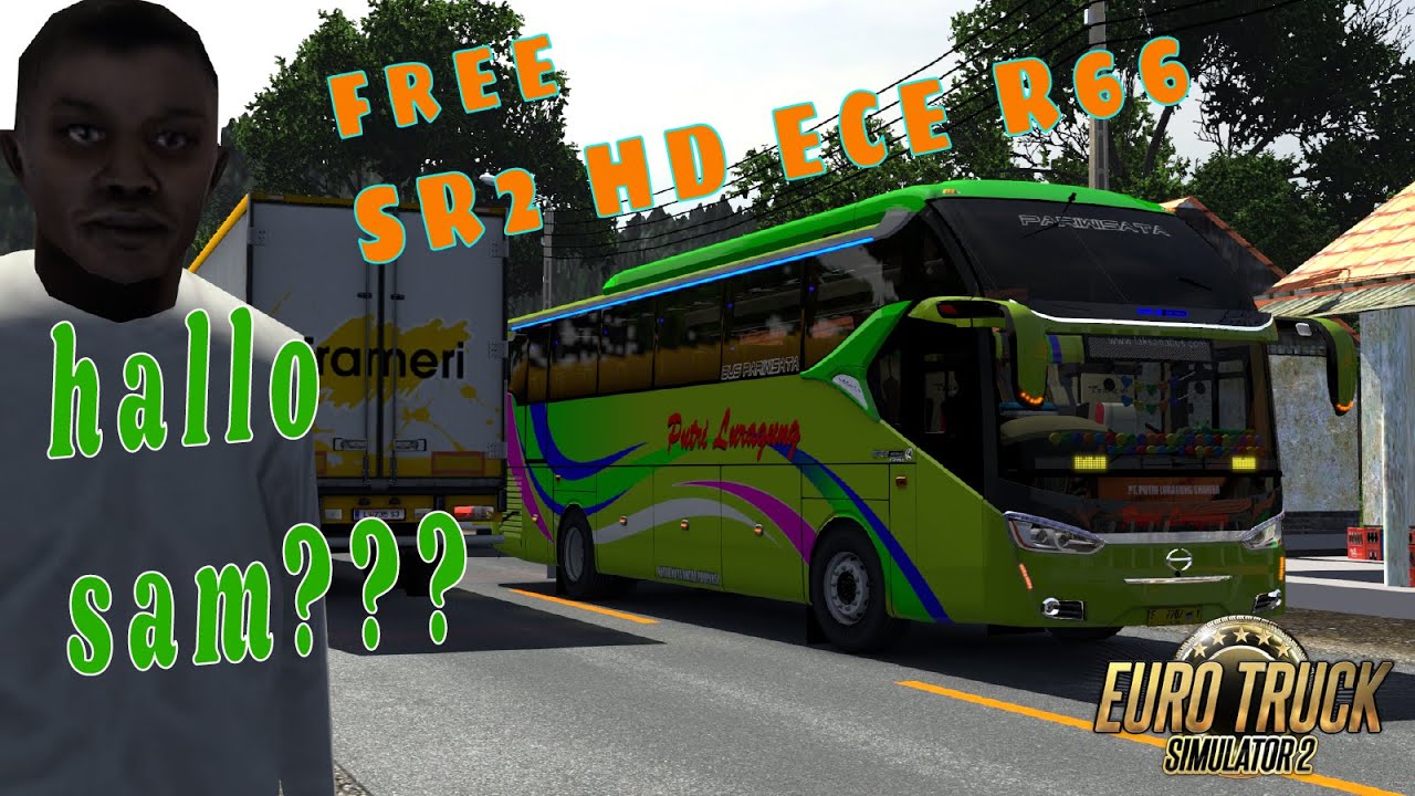 GRATIS Mod Bus SR2 HD Prime ECE r66 ETS2 Indonesia - YouTube