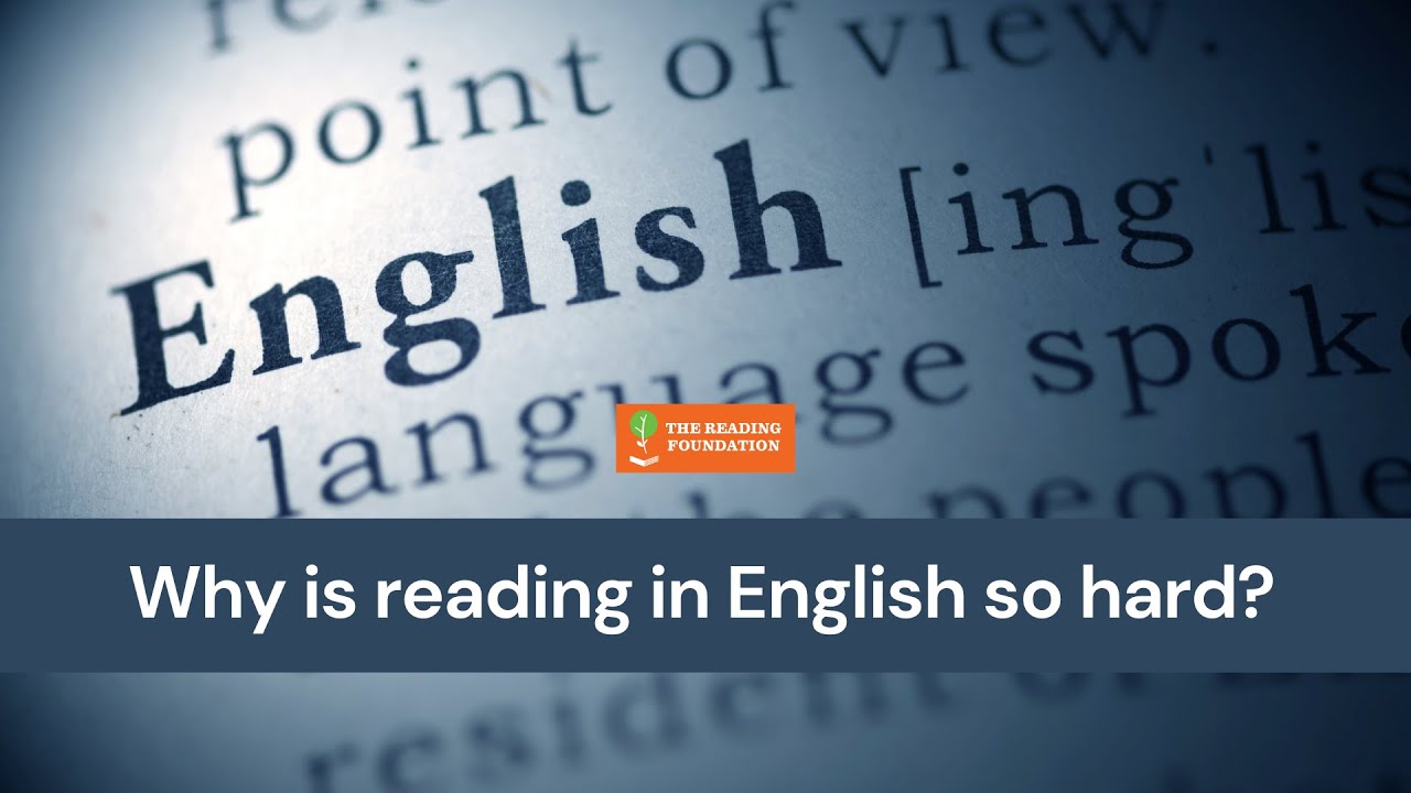Why is reading in English so hard? - YouTube