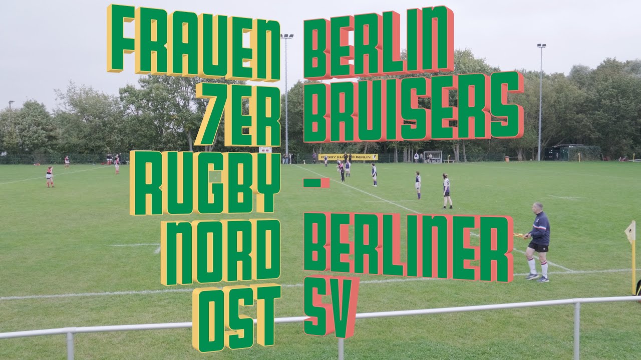 Berlin Bruisers - Berliner SV Rugby 7er-Frauen Liga Nord Ost 2023/2024 ...