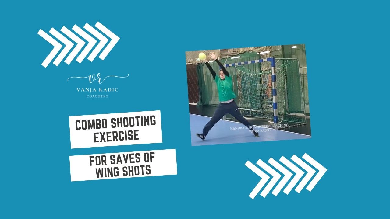 Handball Goalkeeper - Combo Shooting Exercise For Saves of Wing Shots ...