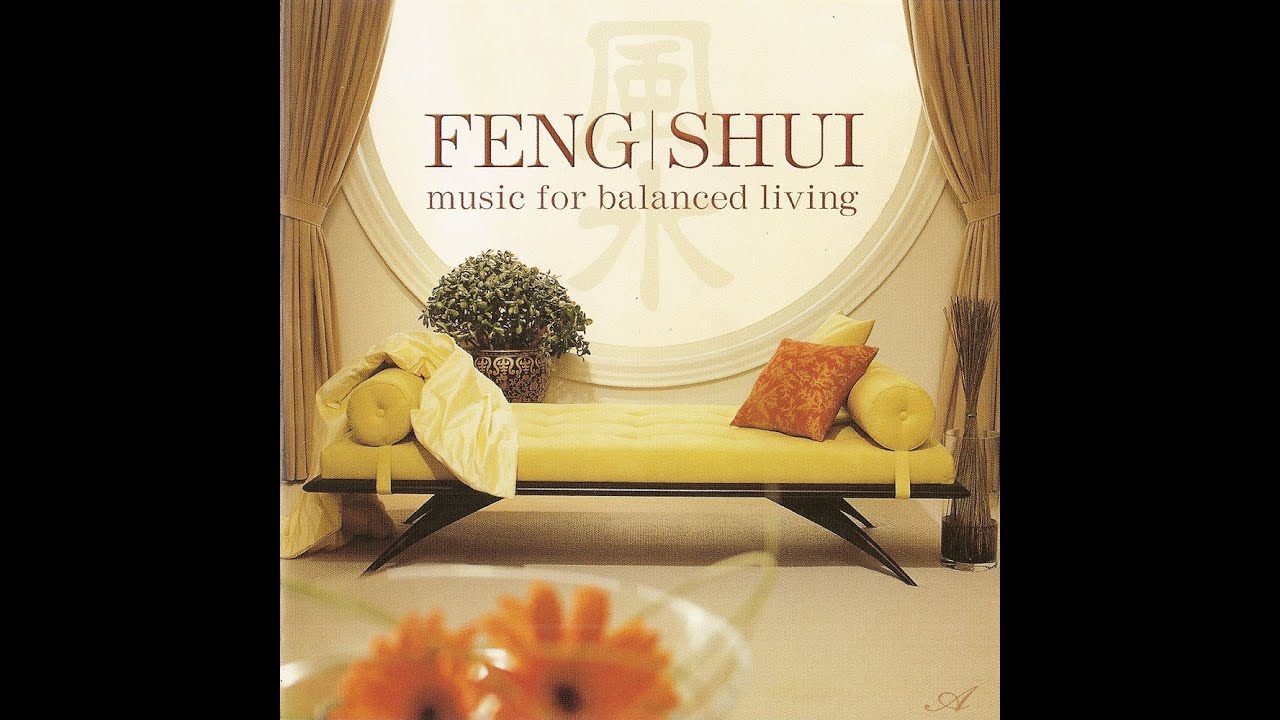Feng Shui: Music For Balanced Living - Daniel May - YouTube