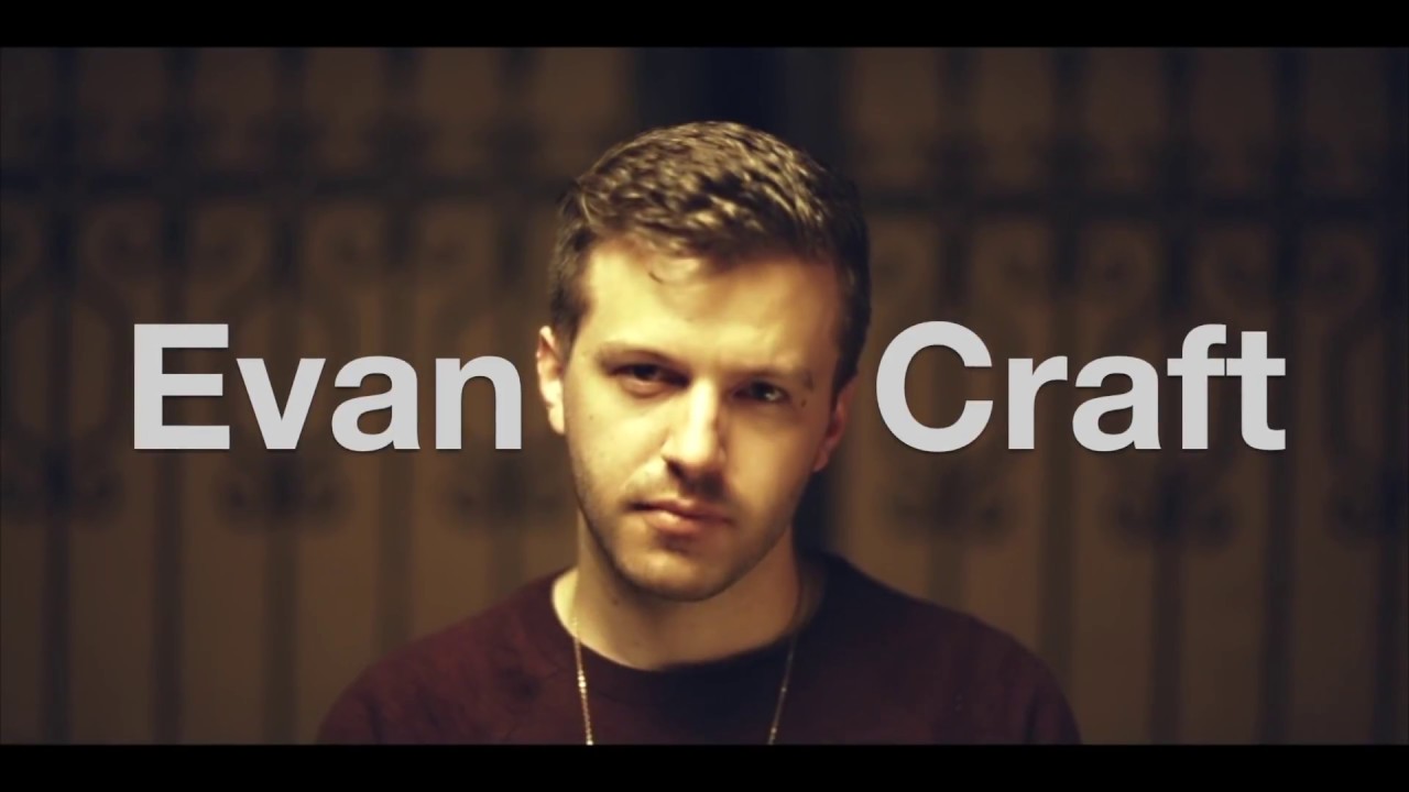 EVAN CRAFT - YouTube