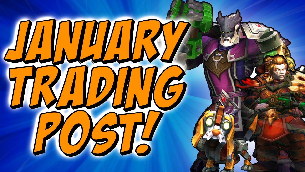 January's NEW Trading Post Items are Here! [World of Warcraft] - YouTube
