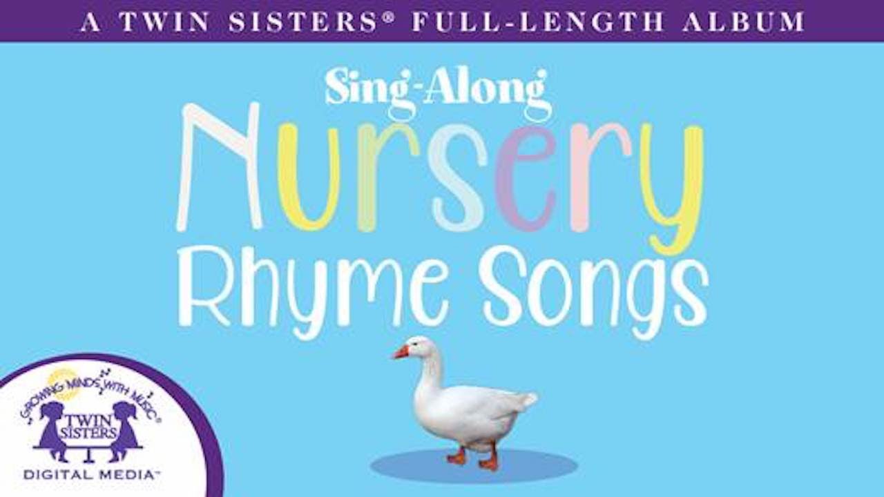 Sing Along Nursery Rhyme Songs - A Twin Sisters® Full Length Album ...