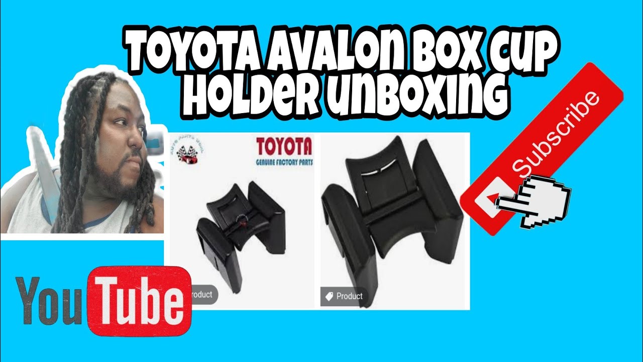 Toyota avalon box cup holder unboxing - YouTube