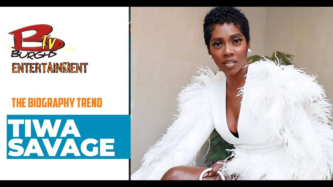 The Biography of Tiwa Savage /#96 - YouTube