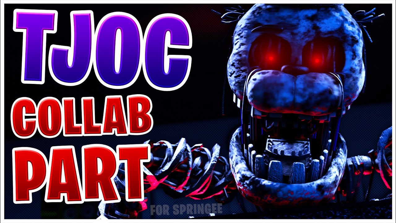 [FNAF SFM] TJOC Remix Collab Part for @Springee - YouTube