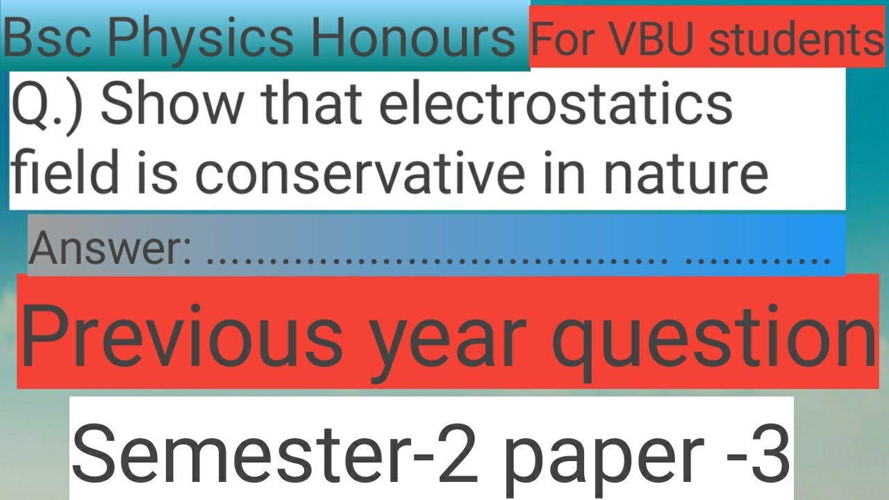 why electric field is conservative in nature |most important for bsc ...