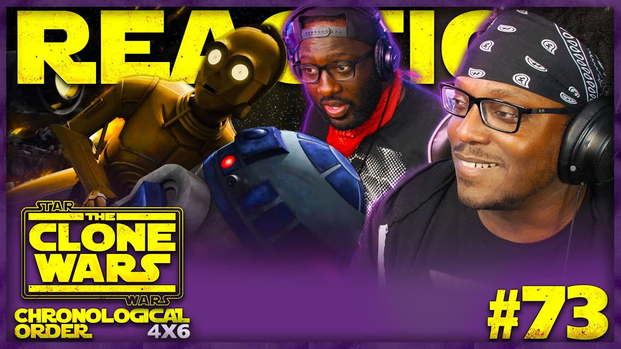 STAR WARS: THE CLONE WARS #73: 4x6 | Nomad Droids | Reaction | Review ...