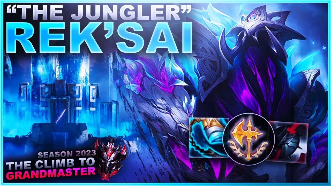 REK'SAI HAS BECOME... "THE JUNGLER" - Climb to Grandmaster | League of ...