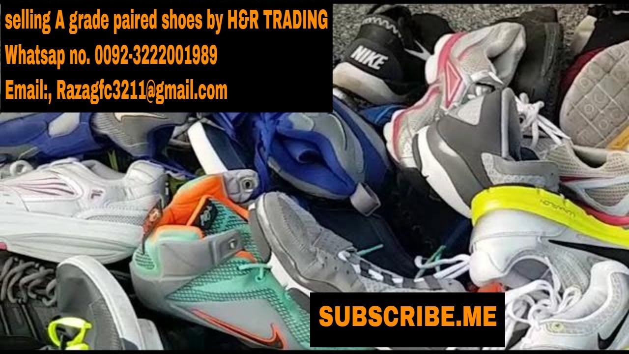 selling A grade paired shoes by H&R TRADING - YouTube