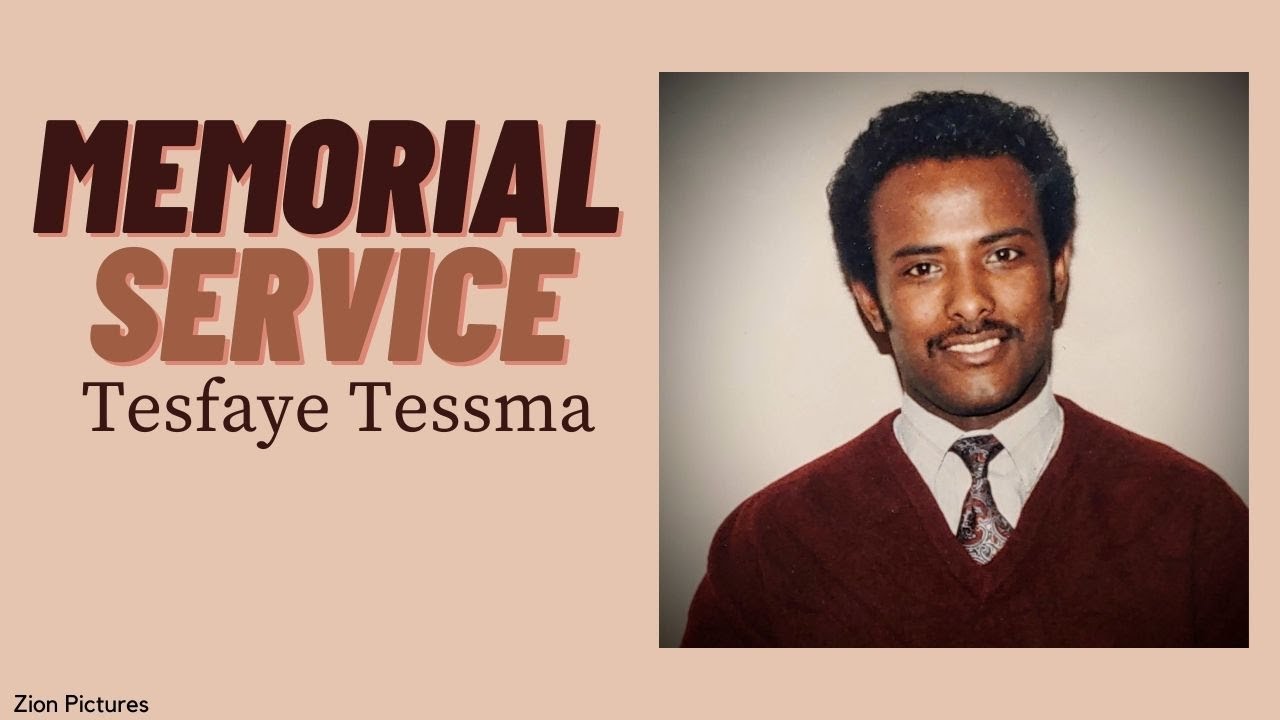 Memorial and Funeral Service For Tesfaye Tessma Feb 2021 - YouTube