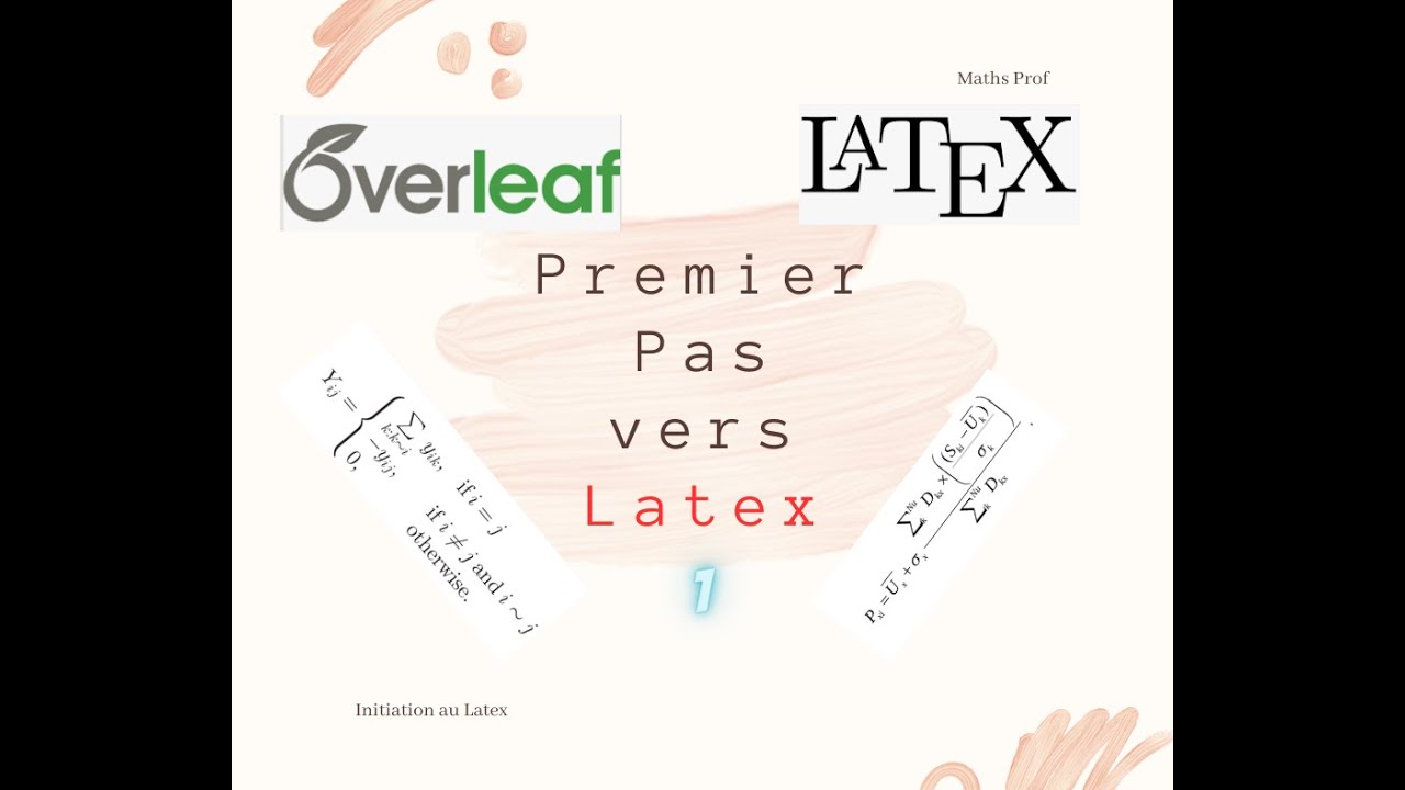 Introduction au LaTeX : apprenez à écrire de belles équations en maths ...