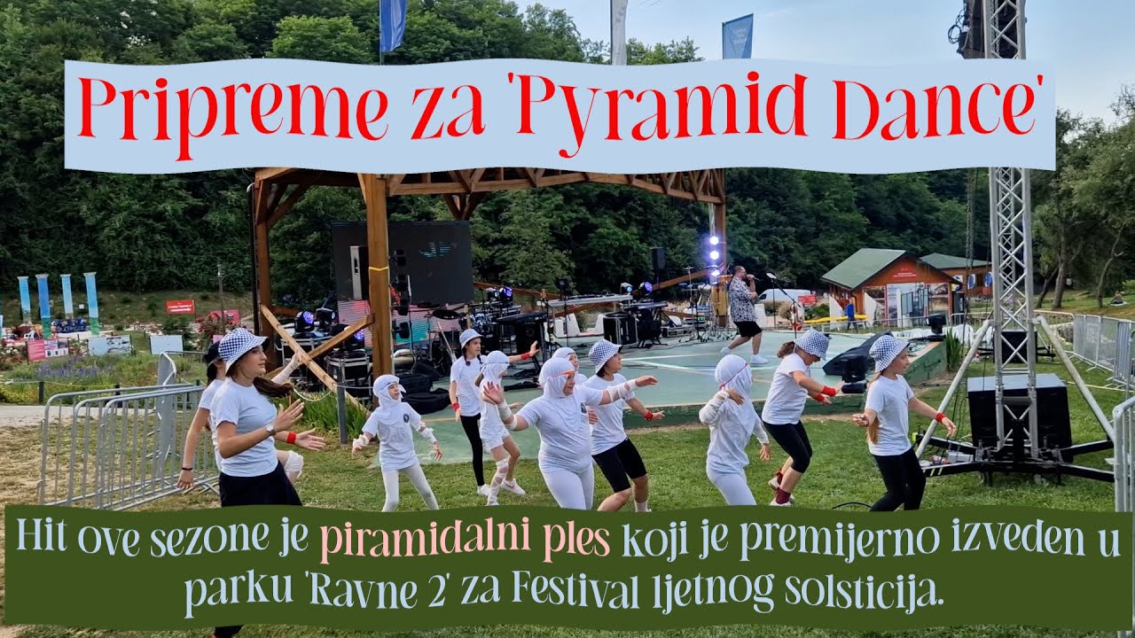 Pripreme za 'Pyramid Dance' - YouTube