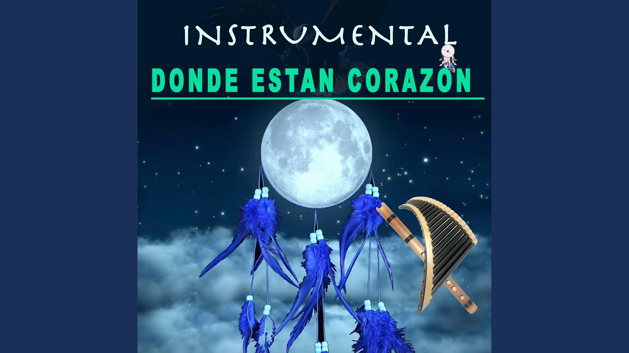 Donde Estan Corazon - YouTube