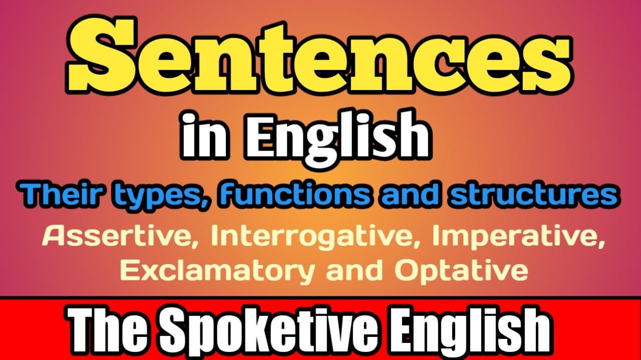 SENTENCES/Types & Structures/English Grammar/Assertive/Interrogative ...