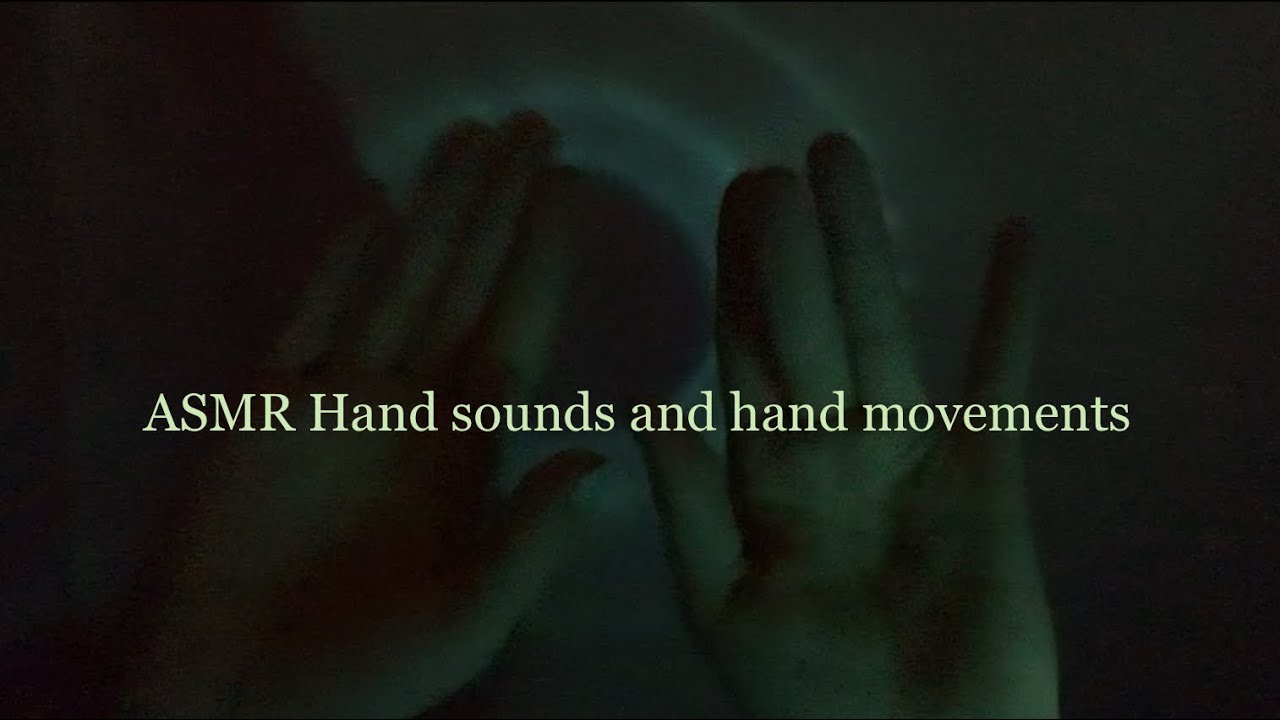 ASMR Hand sounds and hand movements - YouTube