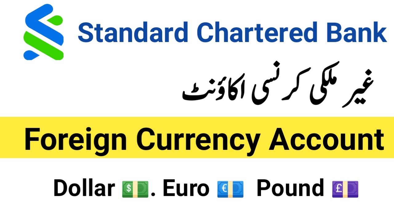 Standard Chartered Bank Foreign Currency Account | SCB Pakistan | - YouTube