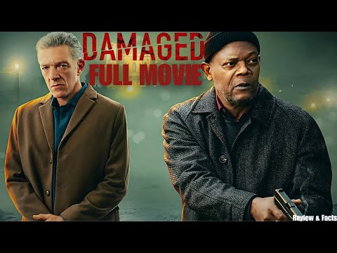 Damaged (2024) –Full Movie  | Samuel L. Jackson | High-Stakes Crime Thriller | Reviews & Facts
