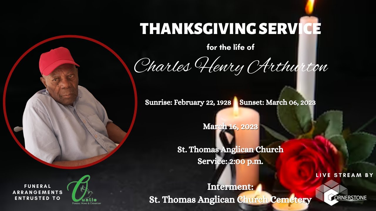 A Celebration of the life of Charles Henry Arthurton - YouTube
