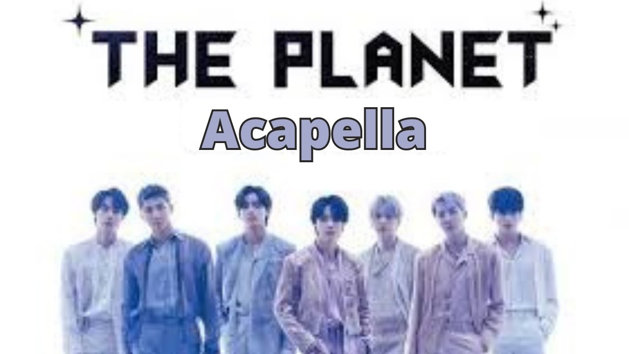 BTS - The Planet (Acapella 120bpm C Major) - YouTube