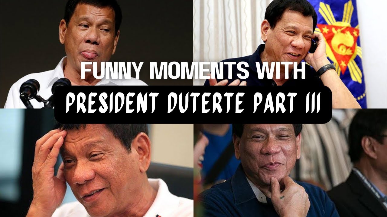 Funny Moments with President Duterte Part III #duterte #funny # ...