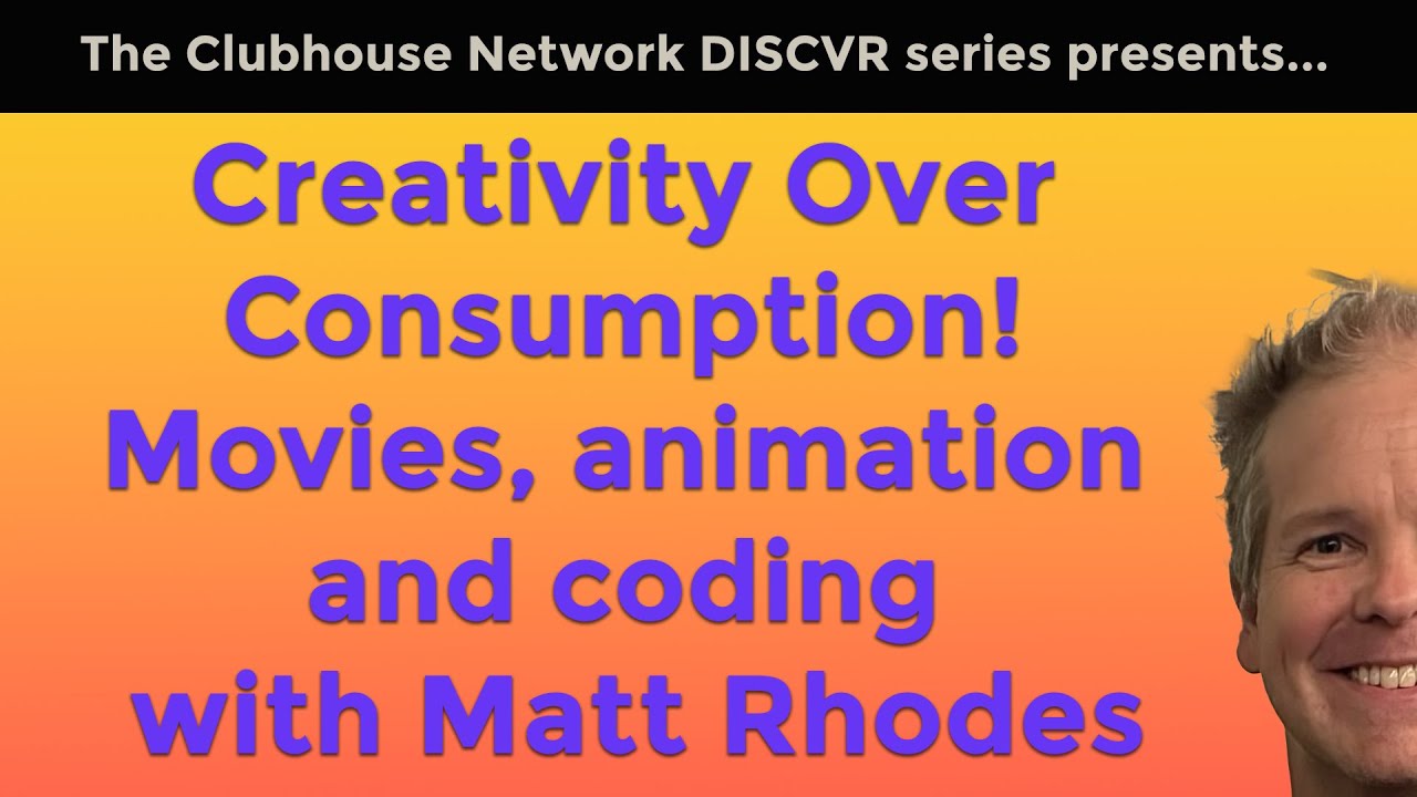 DISCVR Career Chat: Creativity Over Consumption! Movies, animation and ...