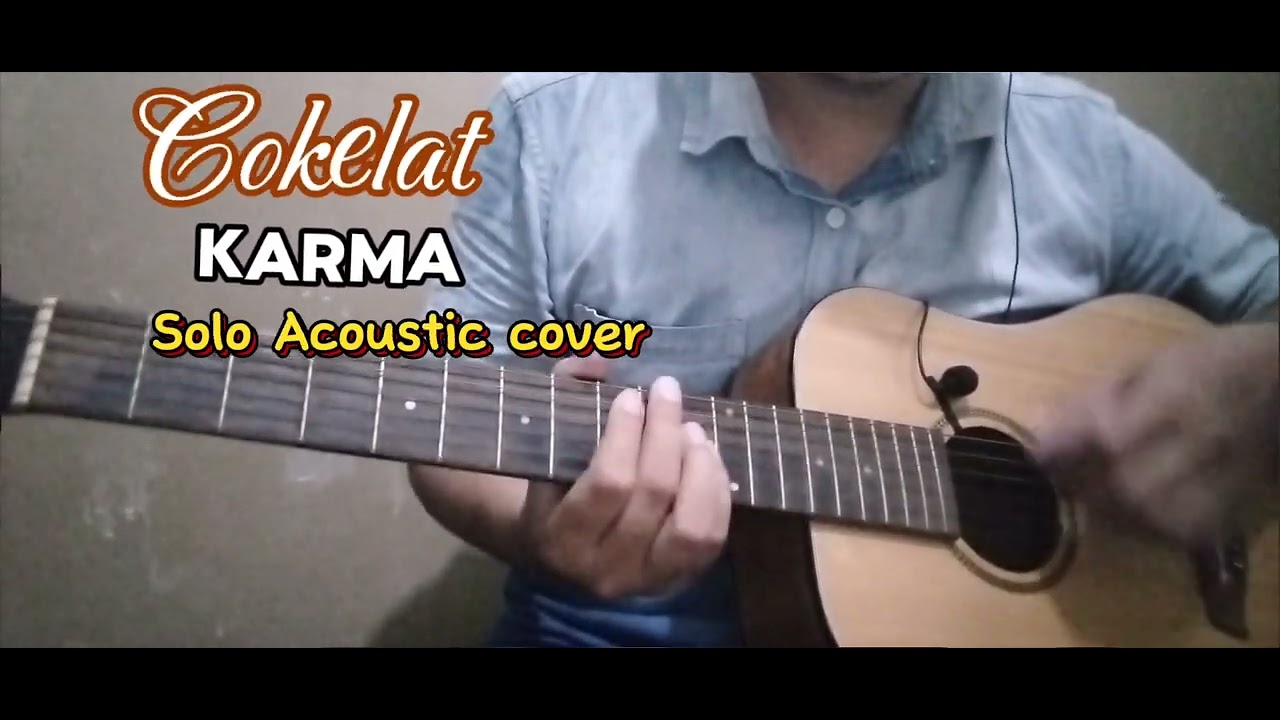 Cokelat - Karma (Acoustic Cover) - YouTube
