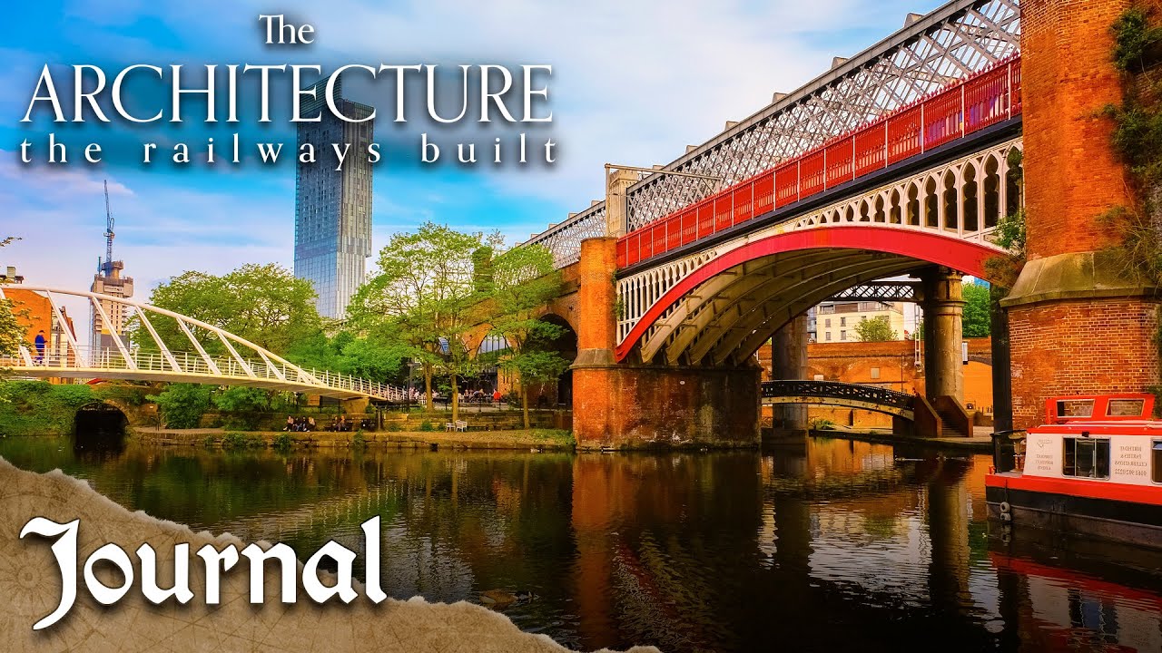 Exploring Manchester's Historic Viaducts | Architecture The Railways ...
