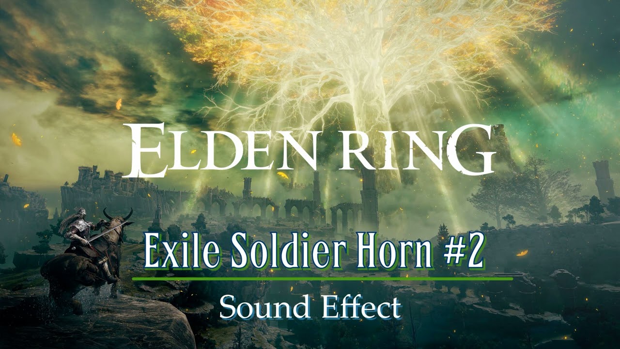 Elden Ring | Exile Soldier Horn #2 [Sound Effect] - YouTube