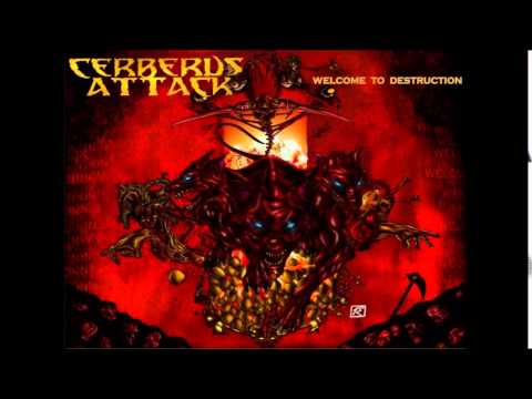Cerberus Attack - Welcome To Destruction (Full EP) [2011] - YouTube