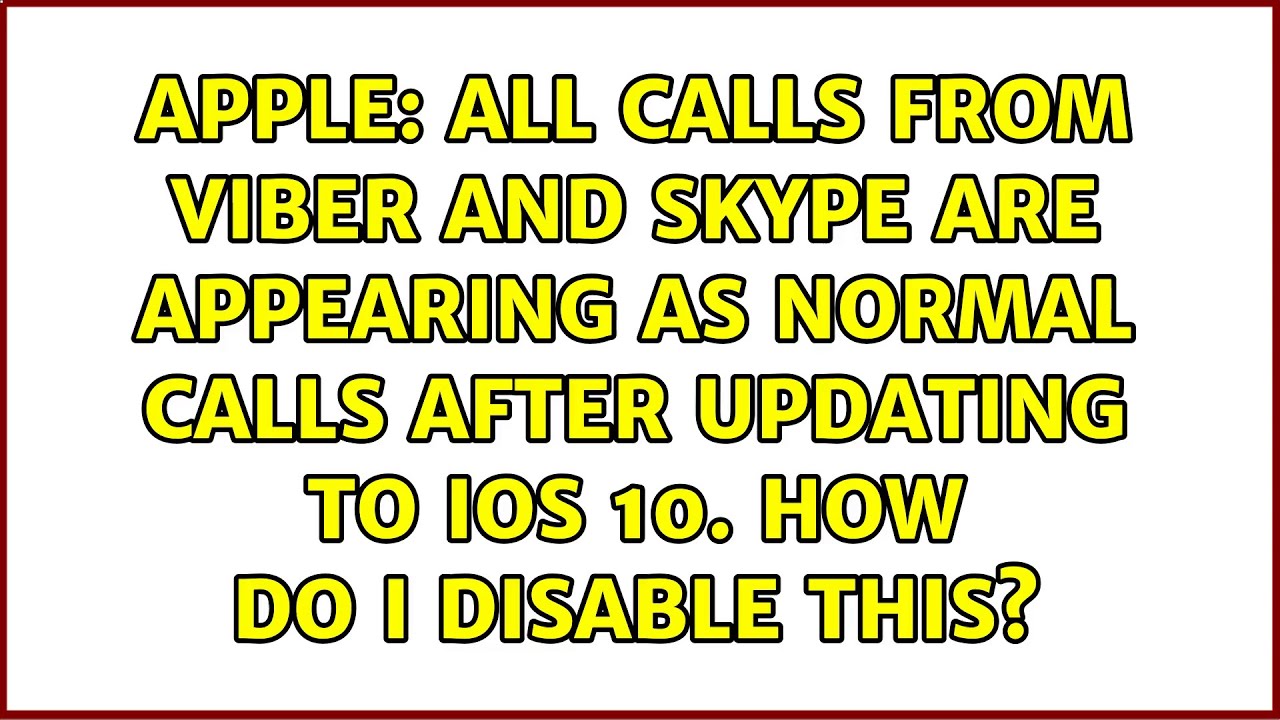 All calls from Viber and Skype are appearing as normal calls after ...
