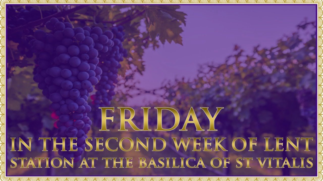 The Daily Mass: Friday in the Second Week of Lent - YouTube