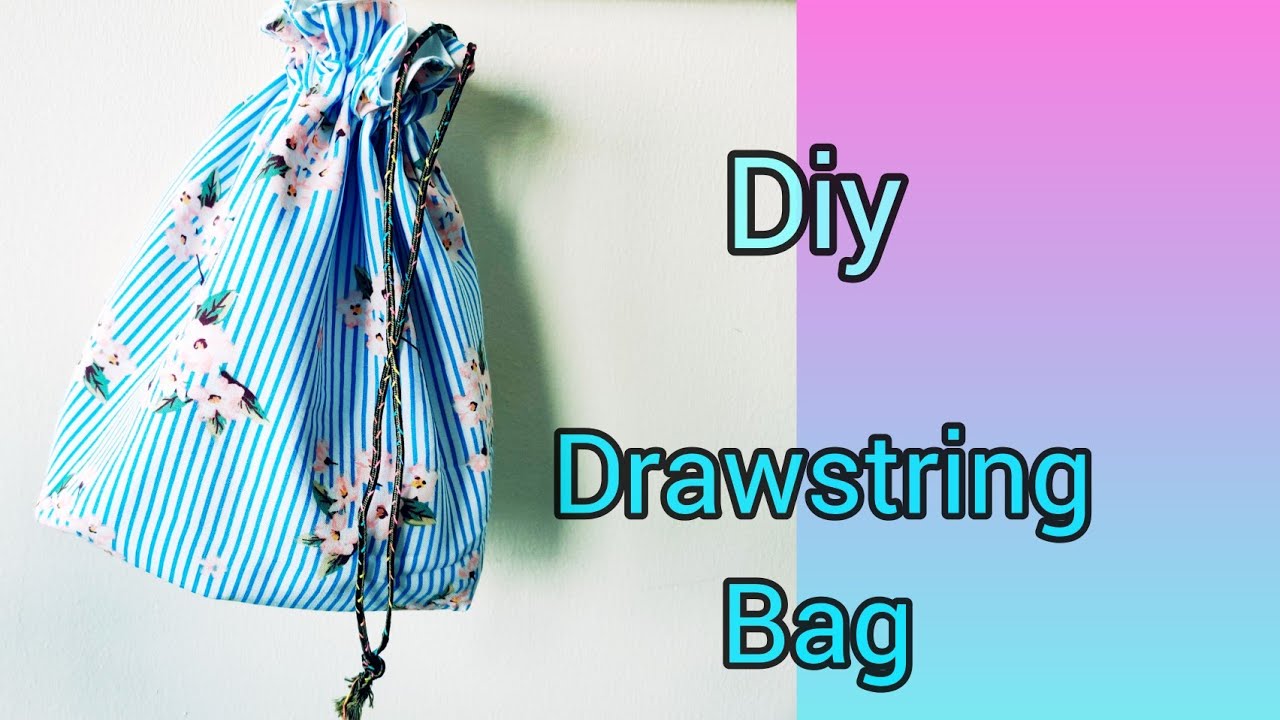 Simple Diy Drawstring Bag 💫| How to make Potli Bag | Sewing Tutorial ...