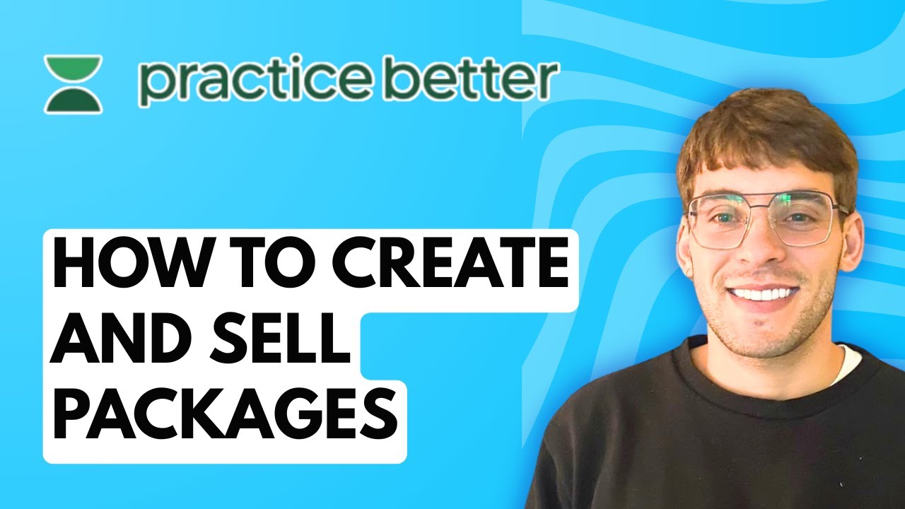 How to Create and Sell Packages in Practice Better [2026 Full Guide ...