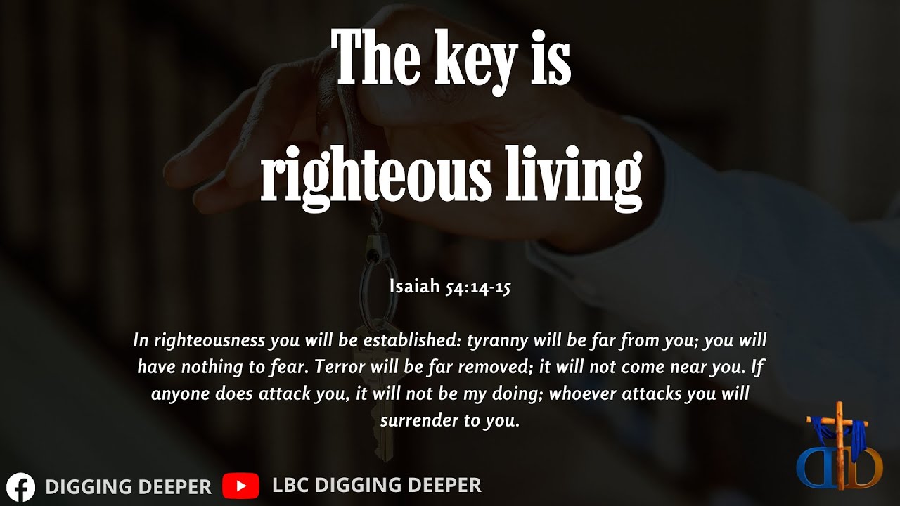 Dr. Sipho Zondi // The key is righteous living | Isaiah 54:14-15 - YouTube