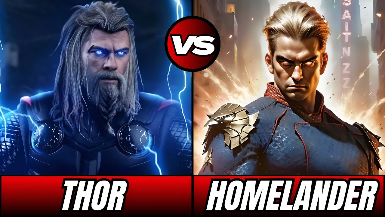 THOR VS HOMELANDER | BATTLE COMPARISON | IN HINDI || SAM CHAUDHARYYY ...