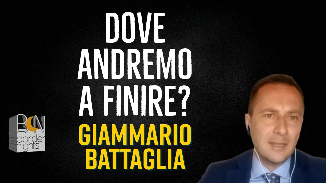 DOVE ANDREMO A FINIRE? - GIAMMARIO BATTAGLIA - YouTube