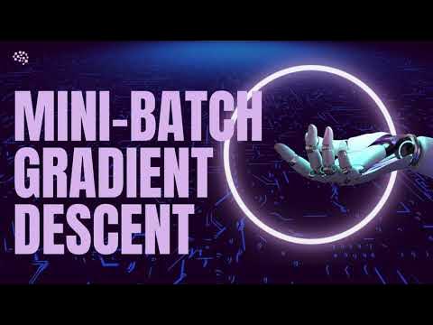 4. Mini-Batch Gradient Descent Explained | Machine Learning Fundamentals - YouTube