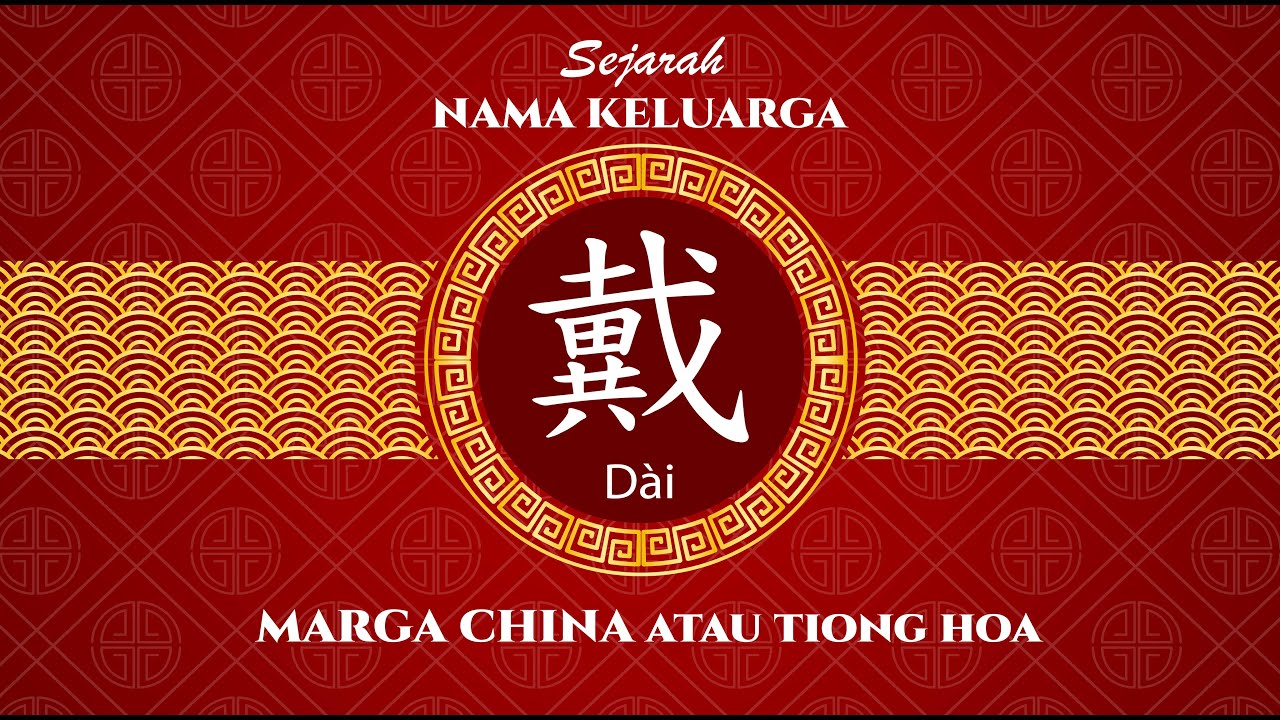 Asal Usul Marga Dai (baca Tai) - YouTube