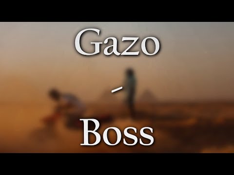 Gazo - Boss (PAROLES/LYRICS) - YouTube