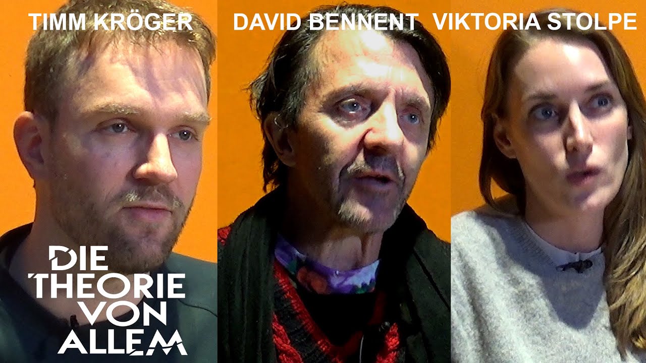 DIE THEORIE VON ALLEM - Im Gespräch mit Timm Kröger, David Bennent und ...