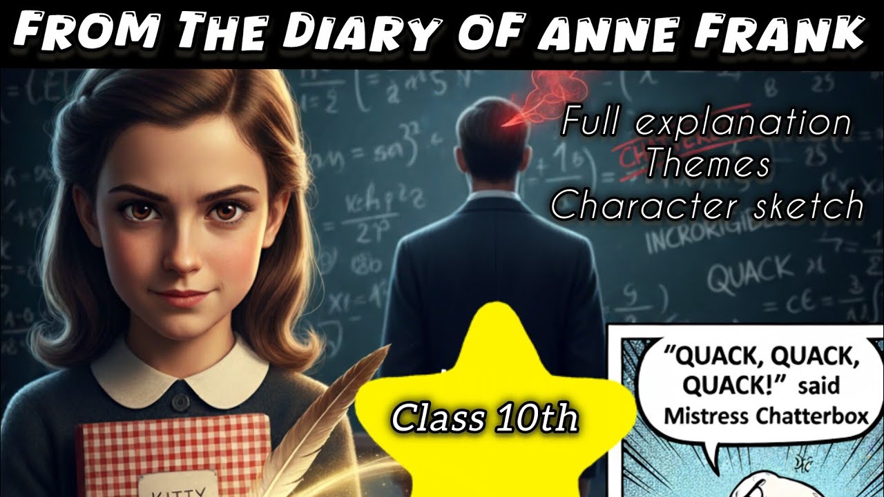 From the Diary of Anne Frank | Class 10 English | Summary, Explanation ...