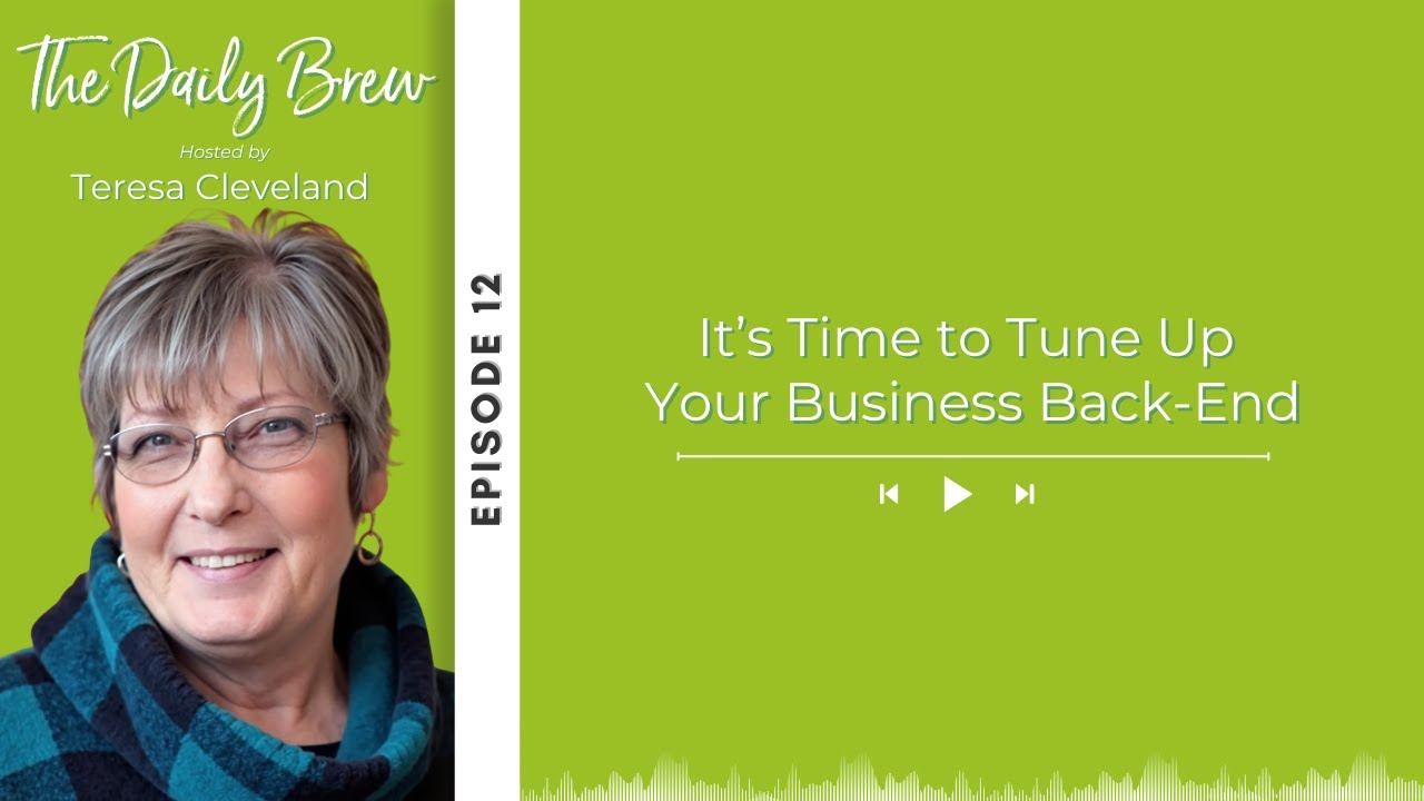 It’s Time to Tune Up Your Business Back-End EP 12 - YouTube